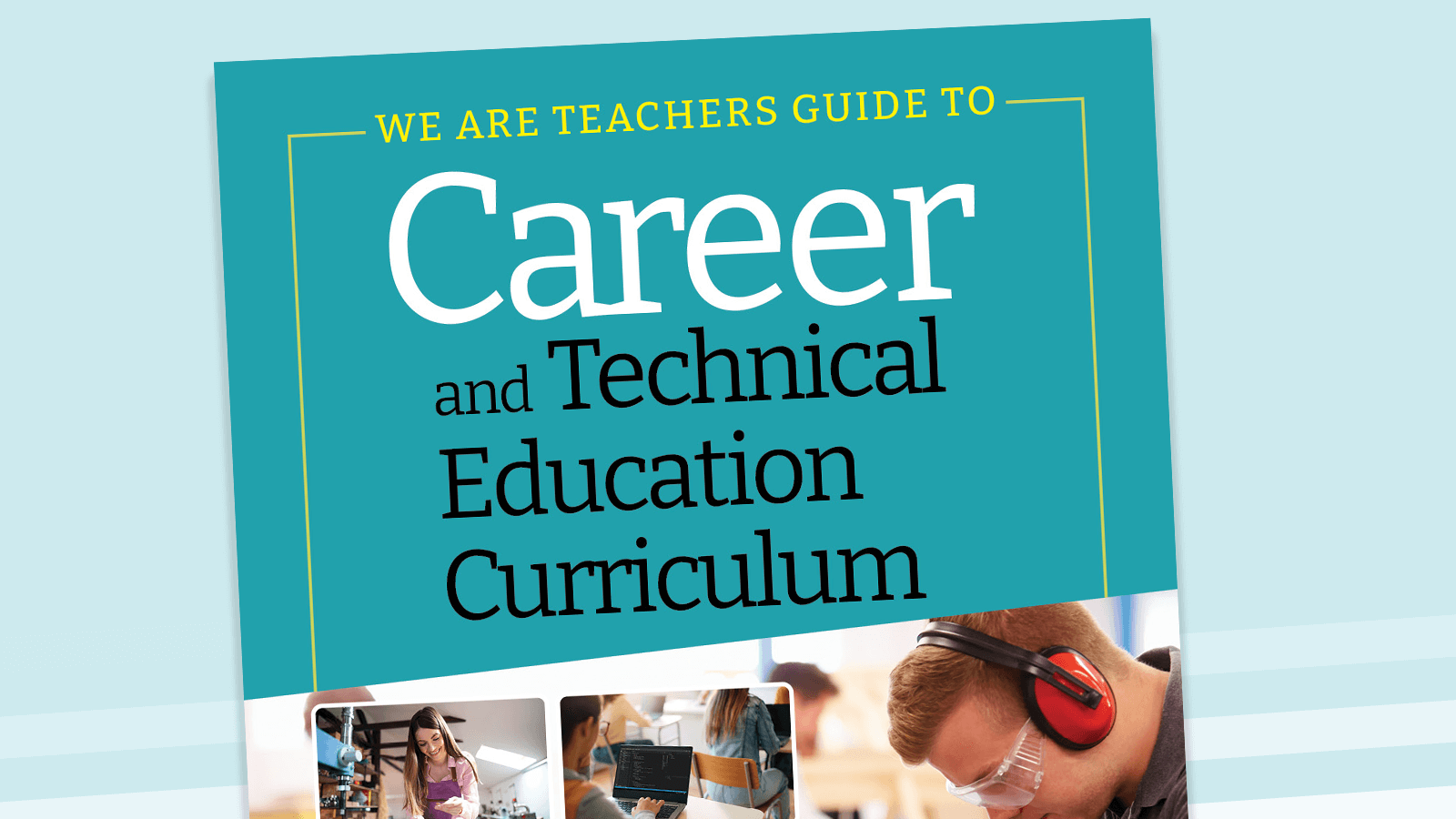 We Are Teachers Guide - Technical Education Post